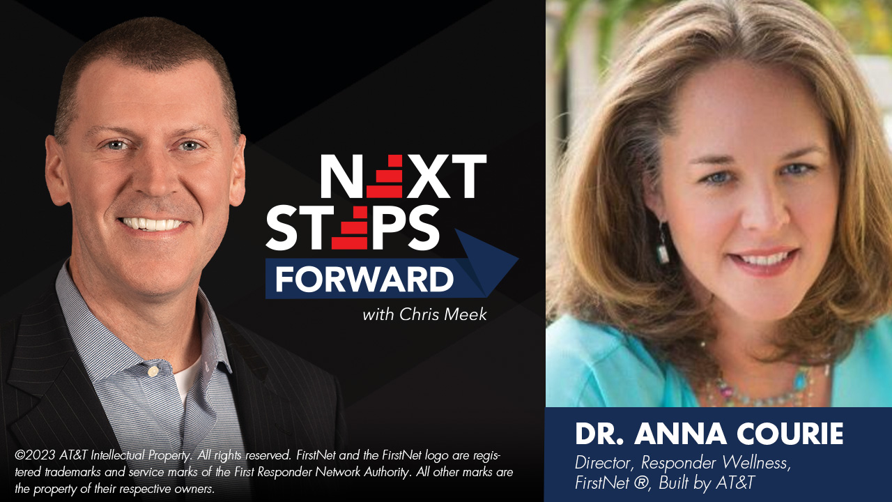 First Responder Health and Wellness w/ Dr. Anna Courie - Next Steps Forward